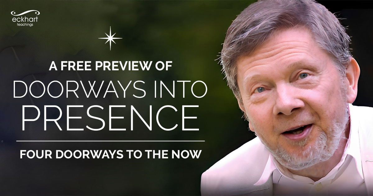 A free video series with Eckhart Tolle on anchoring yourself in the Now.
